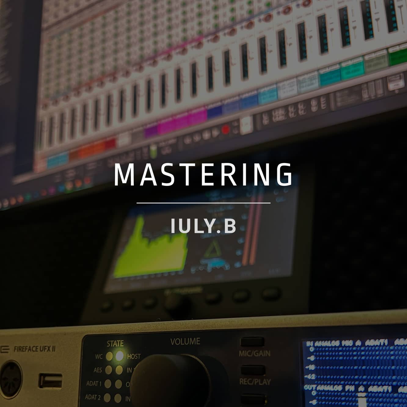 Mastering | IULY.B